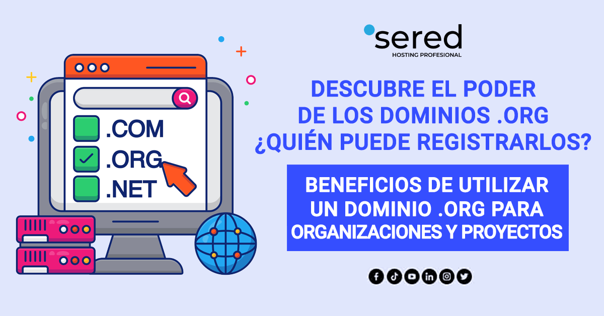 Descubre el poder de los dominios .org ¿Puedo registrarlos?
